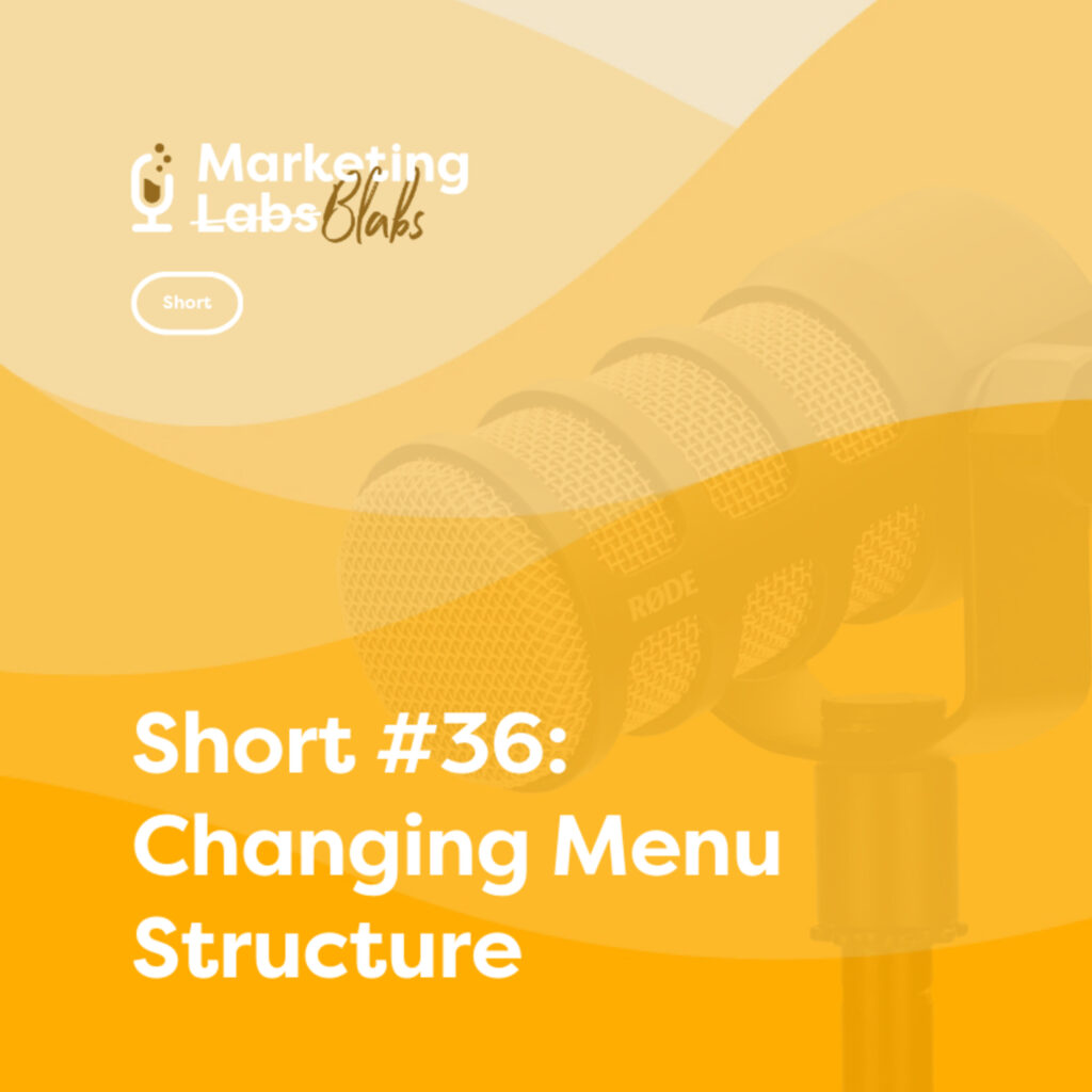 Short #36: Changing Menu Structure - Marketing Labs